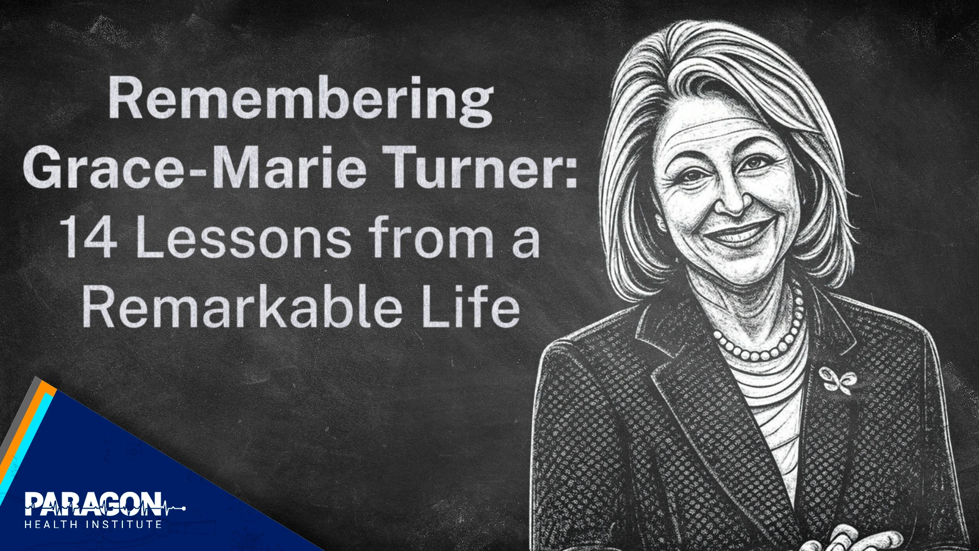 Remembering Grace-Marie Turner: Lessons from the Life and the Work of ...